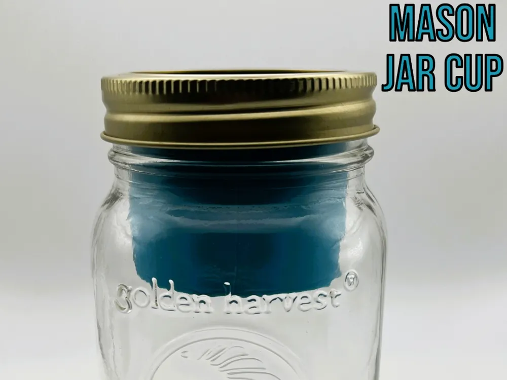 Mason Jar Cup - Free 3D Print Model - MakerWorld