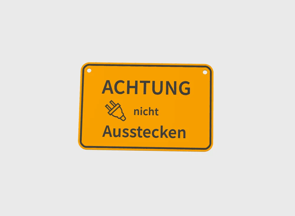 Achtung nicht Ausstecken by Exotech - MakerWorld