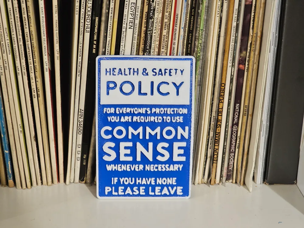 Common sense policy sign by dubmehard - MakerWorld