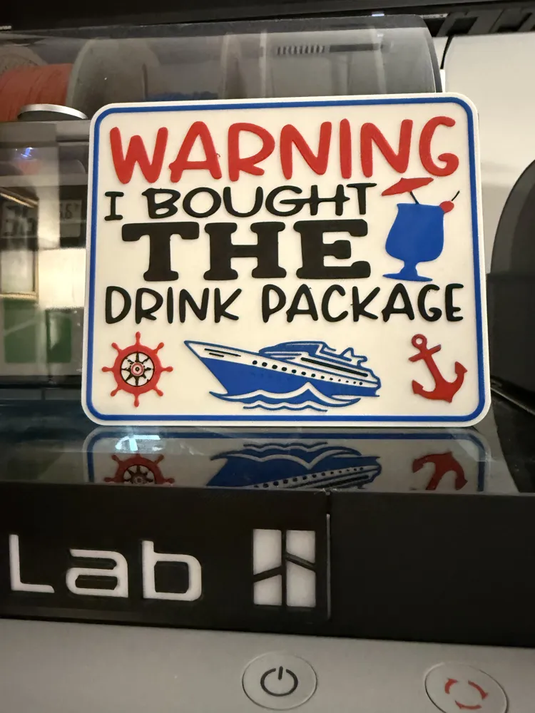 WARNING I BOUGHT THE DRINK PACKAGE - Free 3D Print Model - MakerWorld