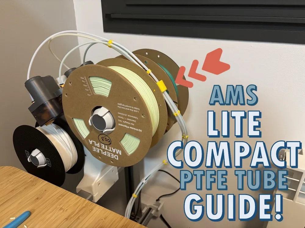 AMS LITE PTFE TUBE GUIDE by xavi_carbu MakerWorld: Download Free 3D Models