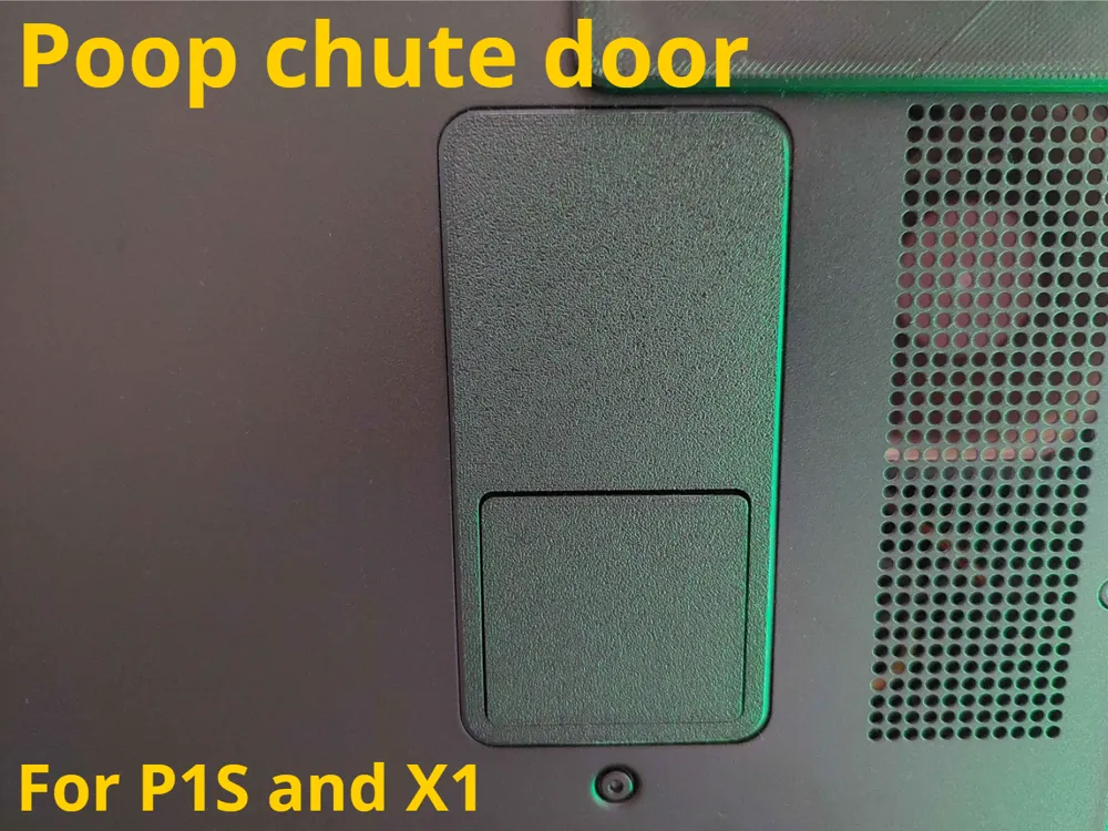 P1 / X1 series - Poop chute door by 4Designs - MakerWorld