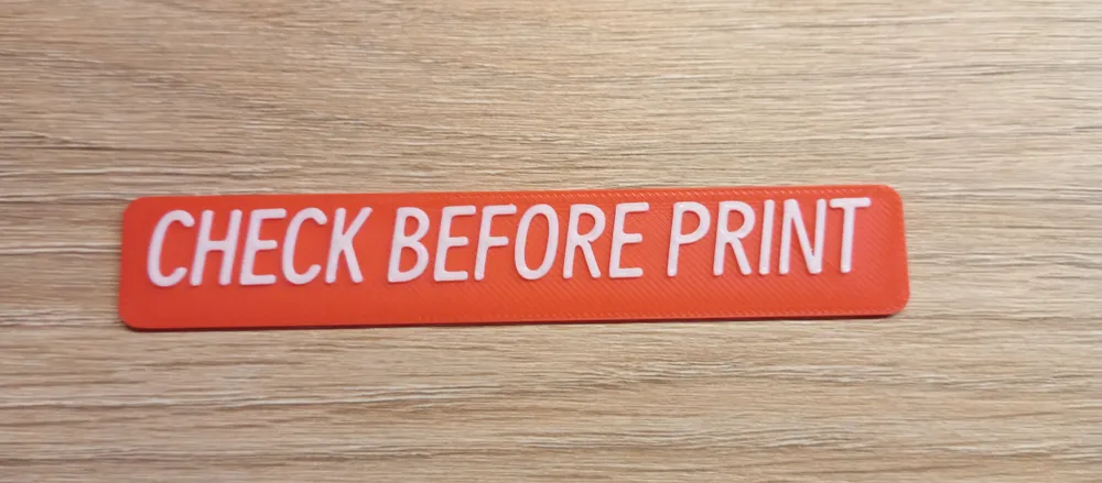 Check Before Print / Ready To Print by 3DMAKERS - MakerWorld