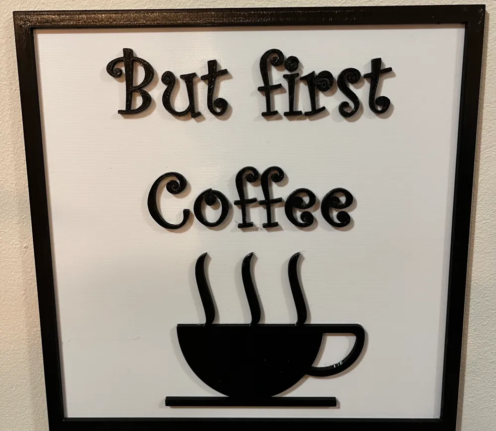 But first Coffee by criss623 - MakerWorld