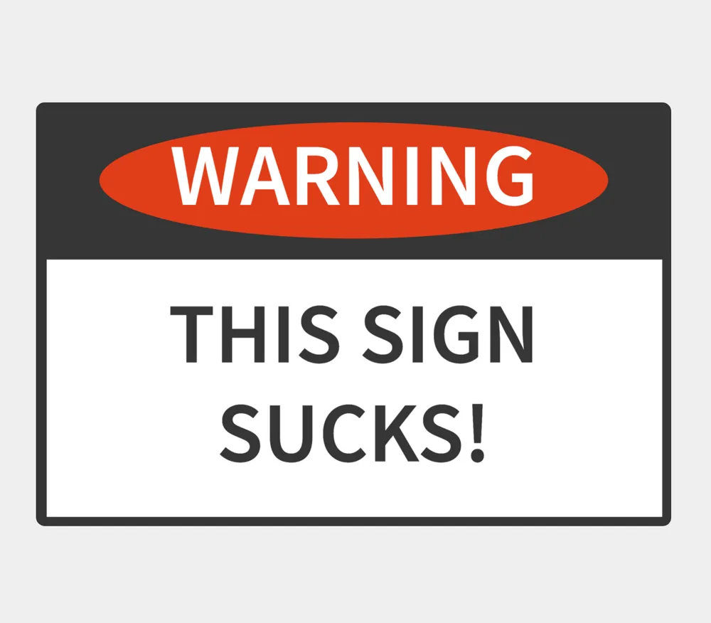 This Sign sucks! by Thor3D - MakerWorld
