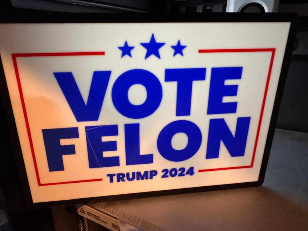 Vote Felon - 2024 by Freedom 3D Prints - MakerWorld