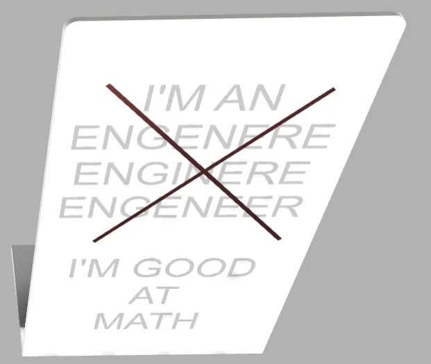 I am an engineer- I am good at math_v3 (add stand) by Designer7 ...