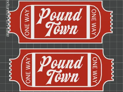 One-Way Ticket To Pound Town by quinnkuslich365 - MakerWorld