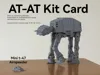 AT AT Kit Card | AT-AT Starwars Remixed by FollowForCoolModels - MakerWorld