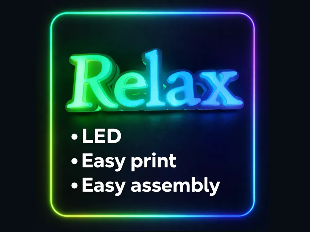 LED SIGN 3D LETTER - RELAX - Free 3D Print Model - MakerWorld