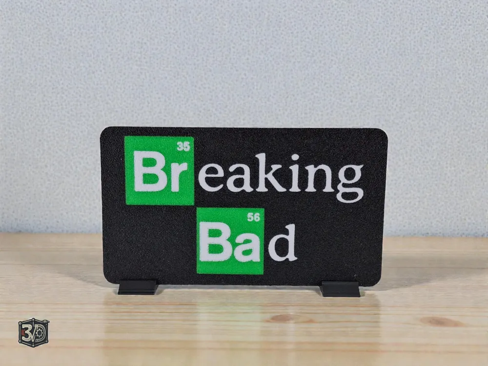 Breaking Bad – Table Sign - Free 3D Print Model - MakerWorld