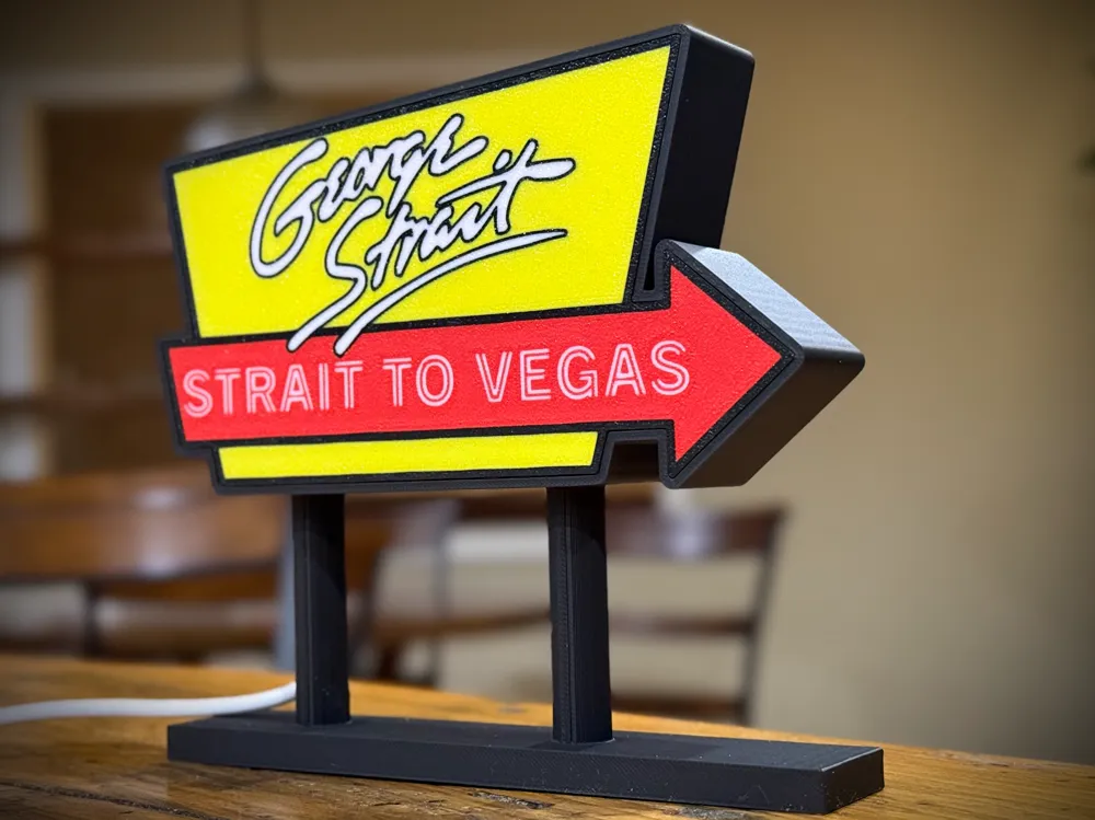George Strait - Strait To Vegas - Las Vegas Sign by MTNEARZ - MakerWorld