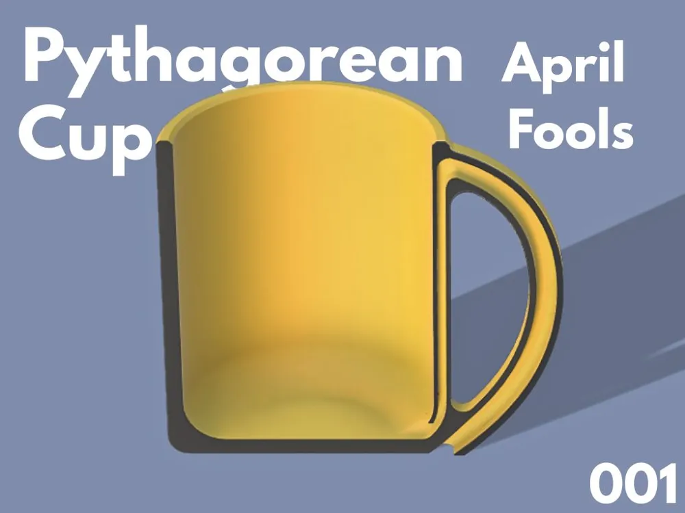 The Pythagorean Cup April Fools v2 - Free 3D Print Model - MakerWorld