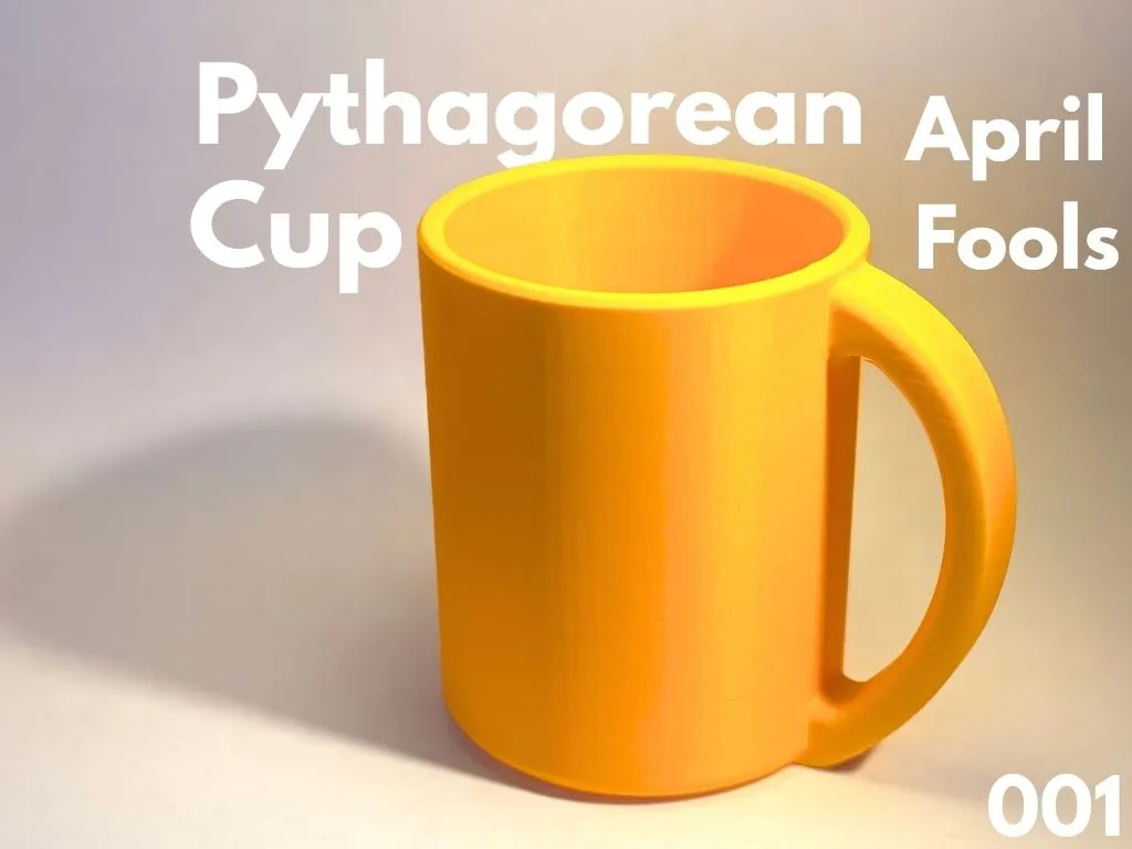 The Pythagorean Cup April Fools v2 - Free 3D Print Model - MakerWorld