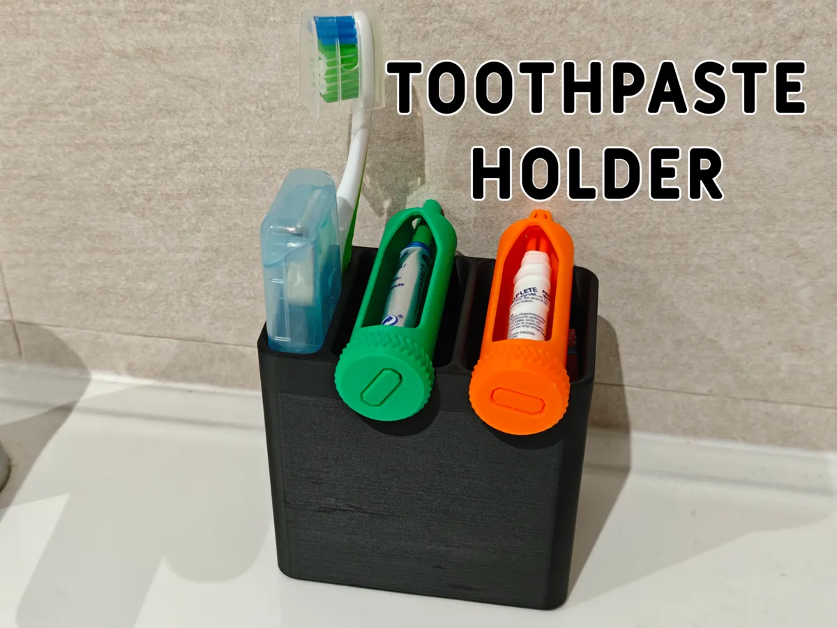 Toothpaste and Toothbrush Holder - Free 3D Print Model - MakerWorld