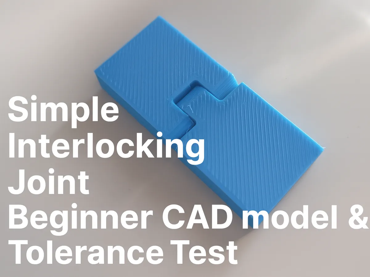 Simple Interlocking Joint – Beginner CAD Model - Free 3D Print Model ...