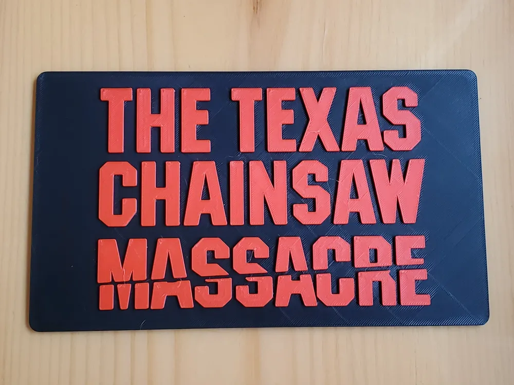 Texas Chainsaw Massacre sign - Free 3D Print Model - MakerWorld