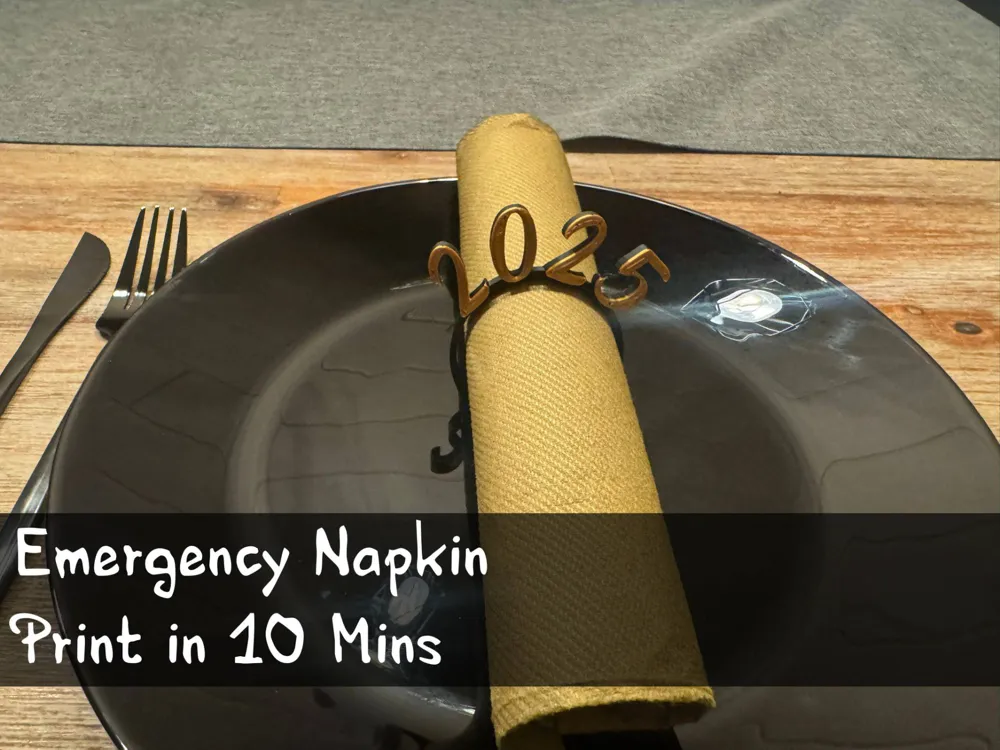 Emergency Fast New Year 2025 Napkin by RealNationPrint - MakerWorld