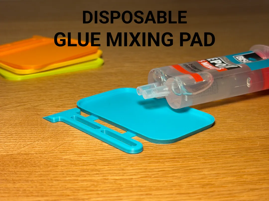 Disposable Glue Mixing Pad - Free 3D Print Model - MakerWorld