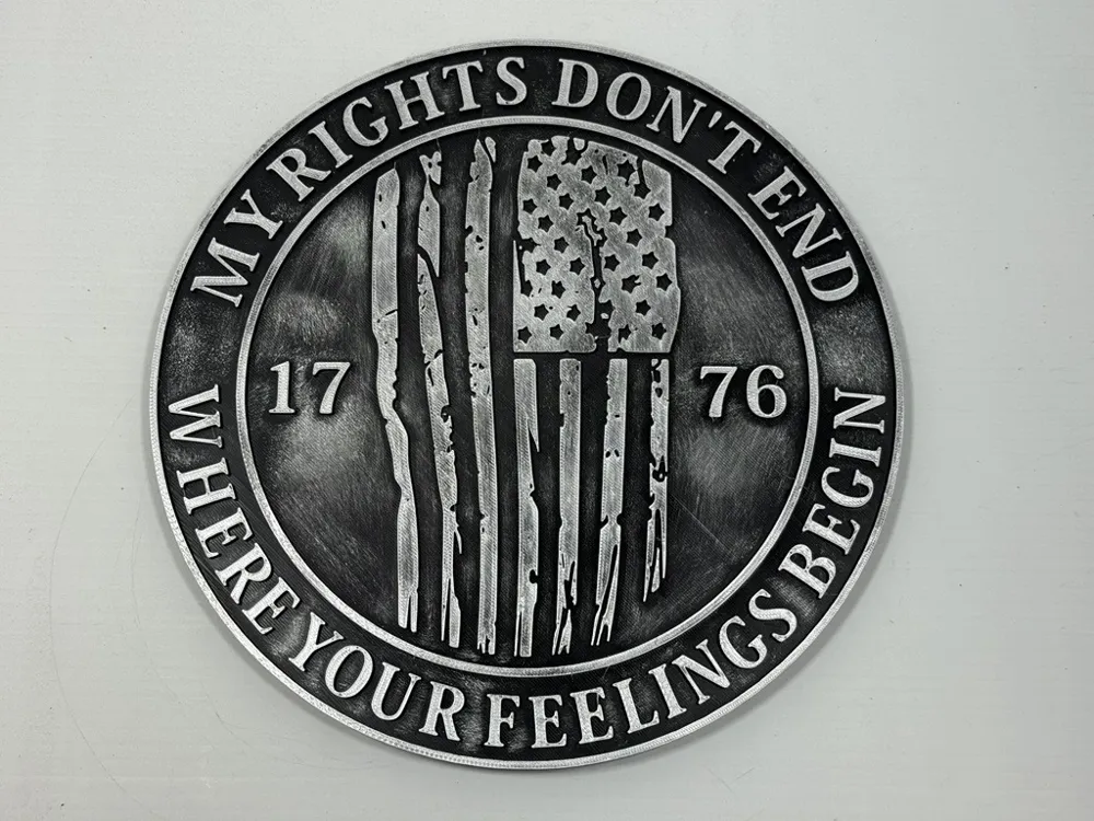 My Rights Don't End Where Your Feelings Begin - Free 3D Print Model ...