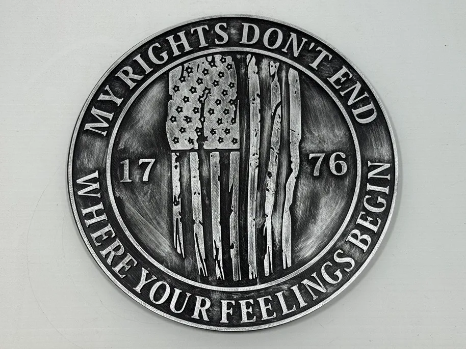 My Rights Don't End Where Your Feelings Begin - Free 3D Print Model ...
