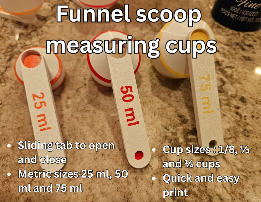 FUNNEL SCOOP MEASURING CUPS - Free 3D Print Model - MakerWorld