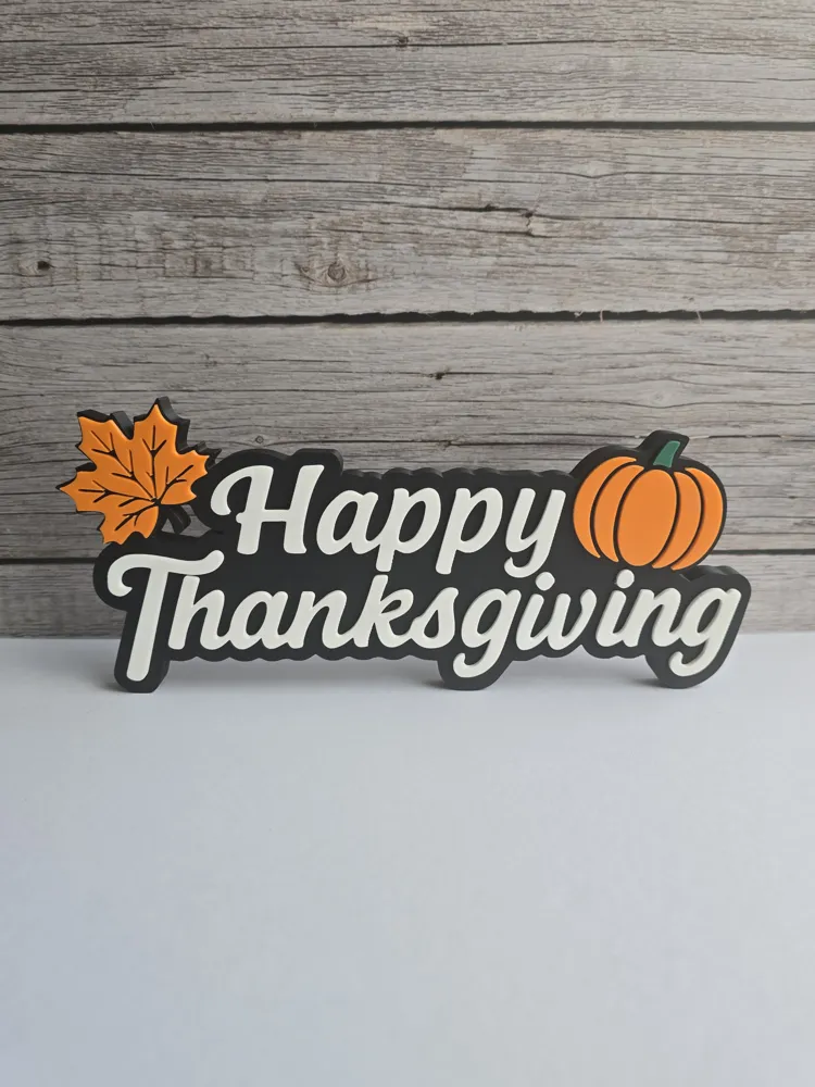 Happy Thanksgiving Sign (2) - Free 3D Print Model - MakerWorld