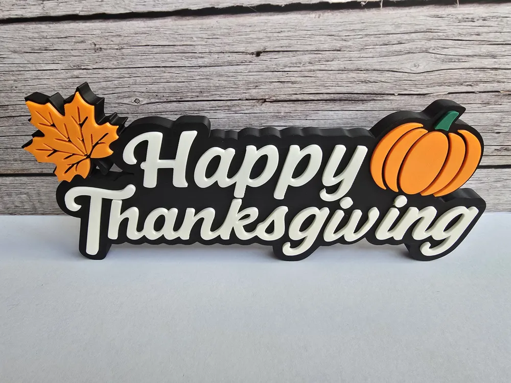 Happy Thanksgiving Sign (2) - Free 3D Print Model - MakerWorld