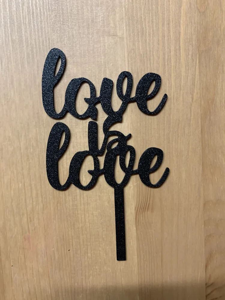 Love is Love Cake Topper by Morganja MakerWorld: Download Free 3D Models