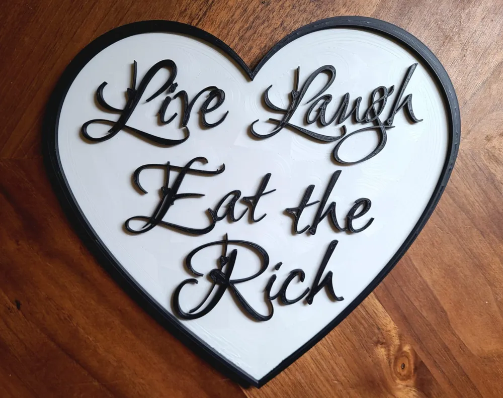 Live, Laugh, Eat the Rich Wall Decoration - Free 3D Print Model ...