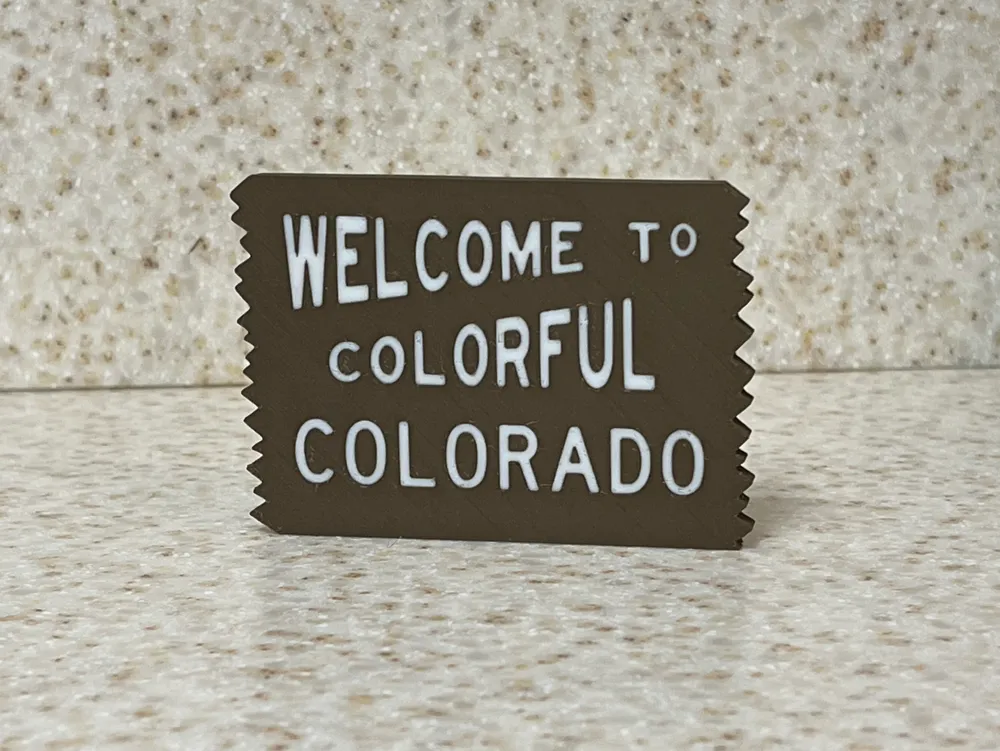 Welcome To Colorful Colorado Sign by Outdoorzman MakerWorld: Download ...