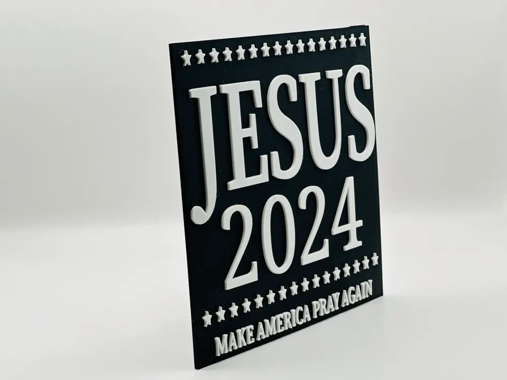 Jesus 2024 Sign - Free 3D Print Model - MakerWorld