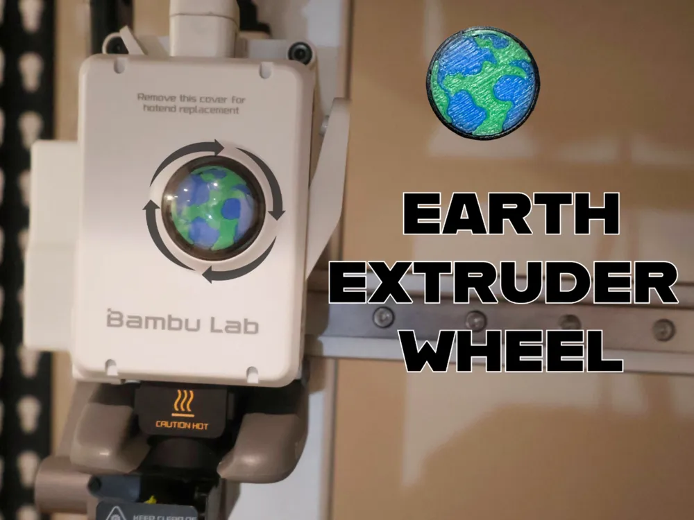 Spinning Earth Extruder Wheel - A1 or A1 Mini by Fin3dPrinting - MakerWorld