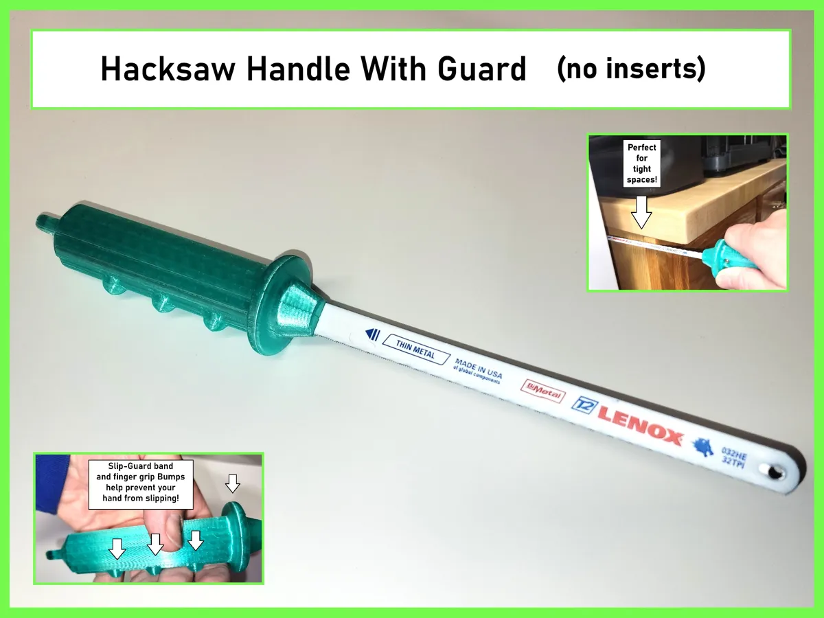 Hacksaw Handle With Guard (no inserts) - Free 3D Print Model - MakerWorld
