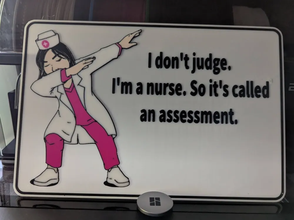 Snarky, Sarcastic, Nursing Joke by BobsUrUncle MakerWorld: Download ...