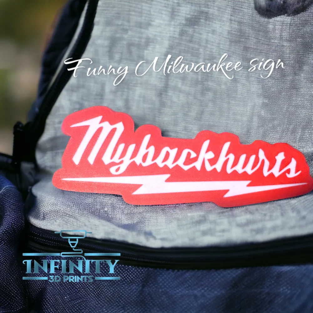 funny milwaukee sign by Infinity 3D Prints - MakerWorld