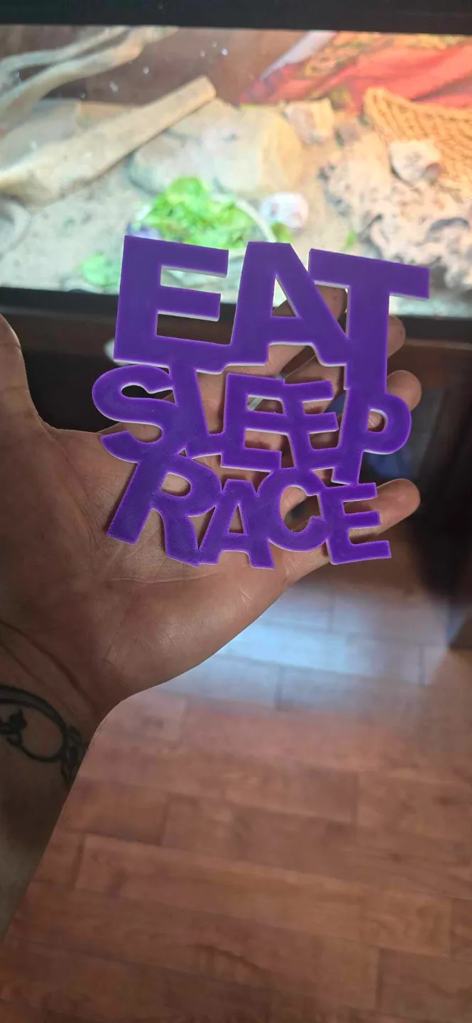 Eat Sleep Race Sign by sWc Creation - MakerWorld