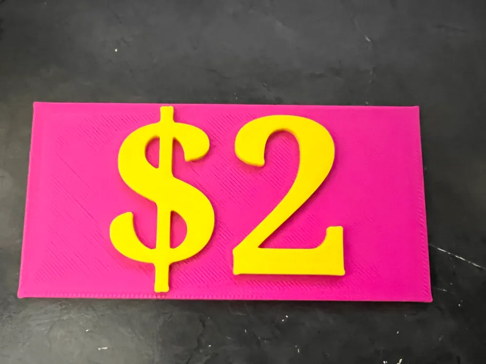 $2 Price sign by Blue1005 MakerWorld: Download Free 3D Models