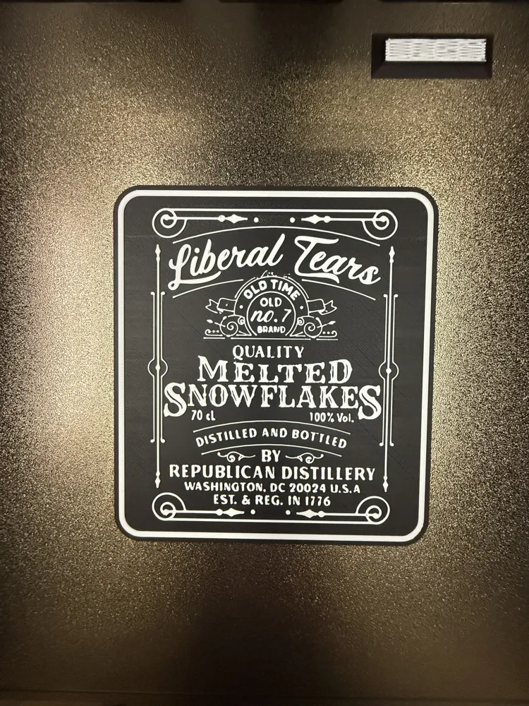 LIBERAL TEARS SIGN - Free 3D Print Model - MakerWorld