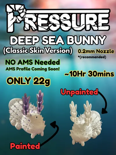 Pressure Deep Sea Bunny by Gro-Good MakerWorld: Download Free 3D Models
