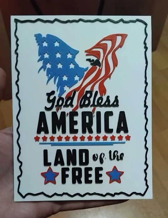 God Bless America, Land of the Free - Sign by 3D Up - MakerWorld
