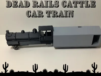 Dead rails | Collection - MakerWorld: Download Free 3D Models