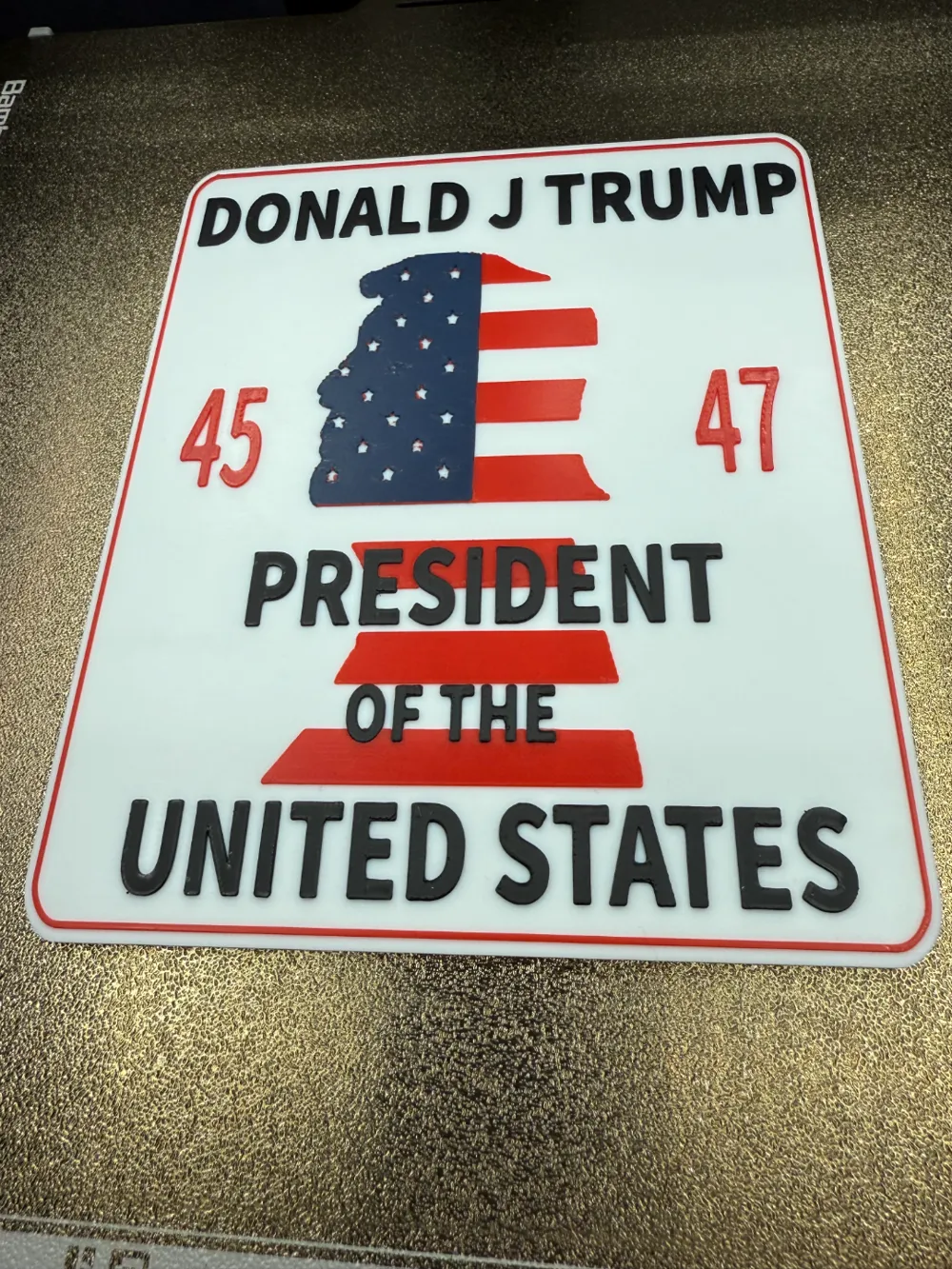 Donald J Trump 45/47 Sign by 3Dprinting4fun - MakerWorld