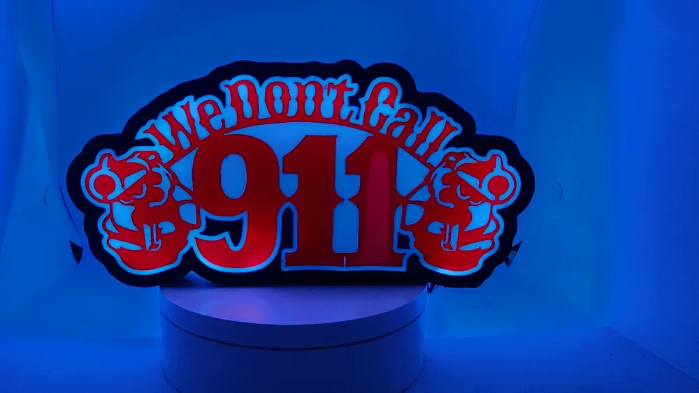 We Don't Call 911 LED lamp by bearswampdesigns - MakerWorld