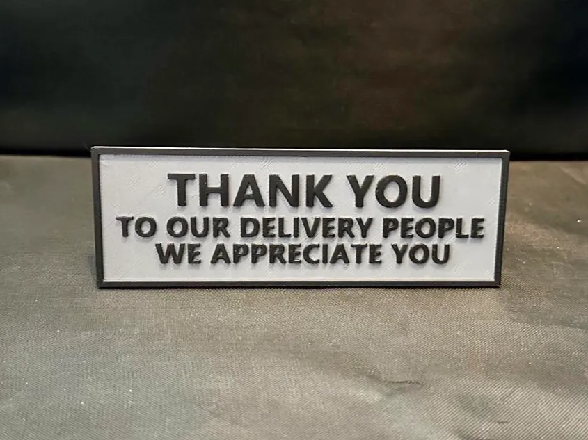 Delivery Driver Appreciation Thank You Sign by BATTCAVE - MakerWorld