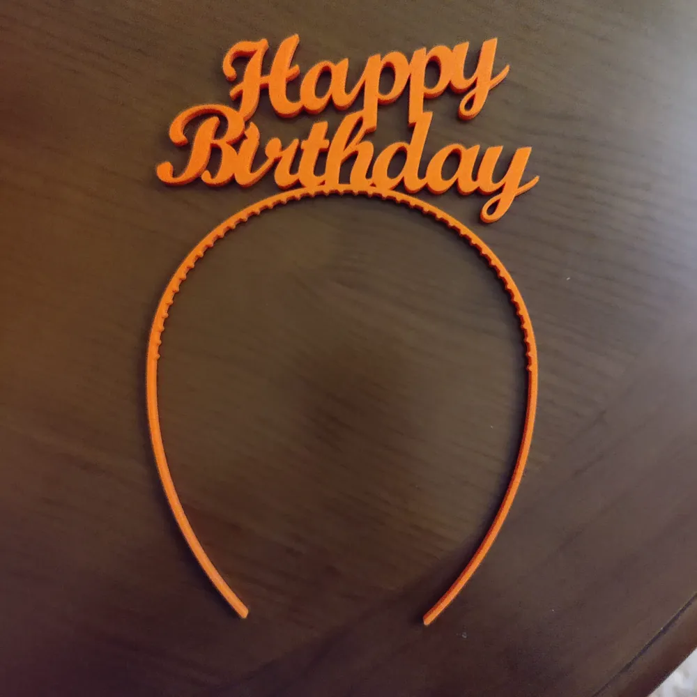 HAPPY BIRTHDAY HEADBAND by pejore1986 - MakerWorld