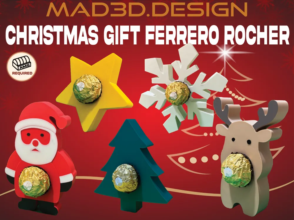 Christmas gifts with ferrero roche by MAD3D.DESIGN MakerWorld: Download ...