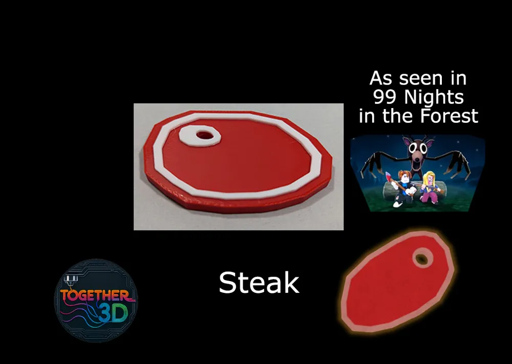 Steak from 99 Nights in the Forest (Roblox) by Together 3D MakerWorld ...