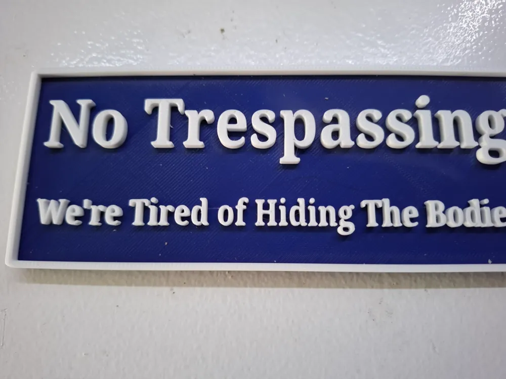 No Trespassing sign by Aad B.MakerWorld: Download Free 3D Models