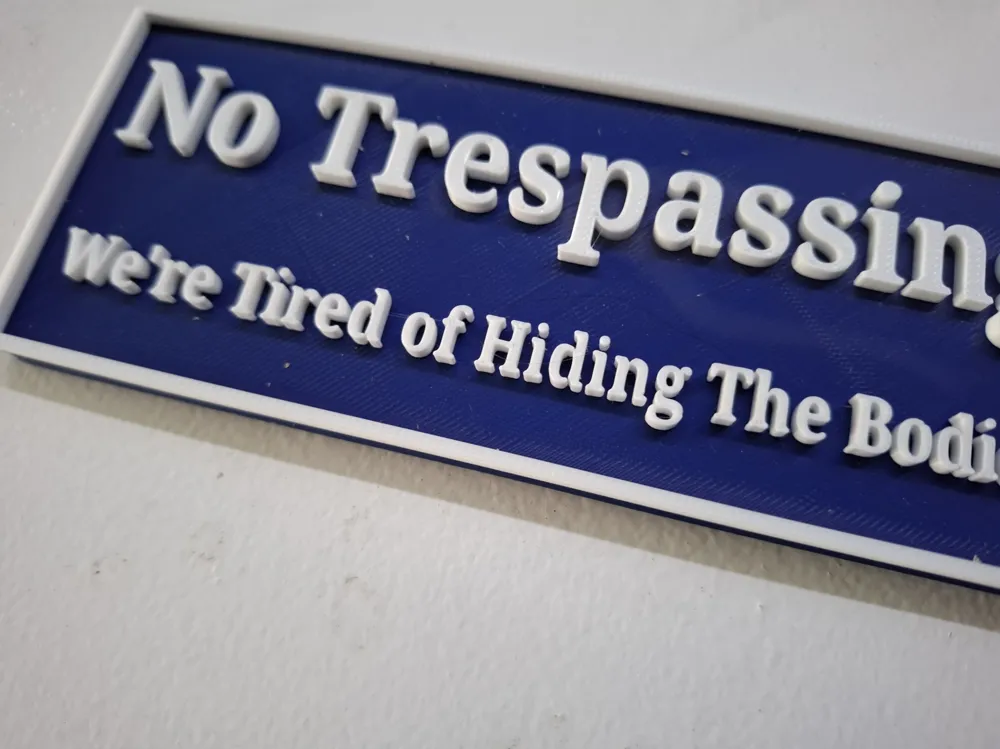 No Trespassing sign by Aad B.MakerWorld: Download Free 3D Models